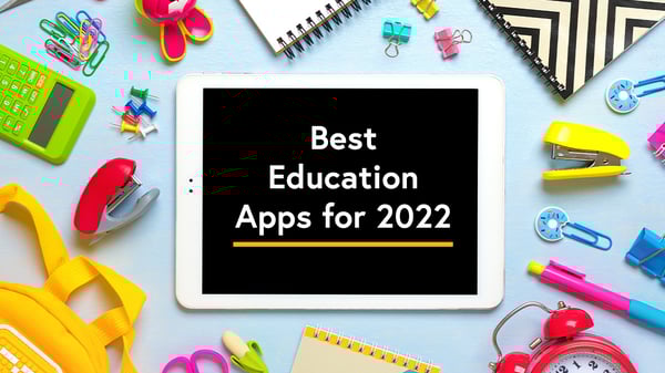 Best Education Apps for 2022