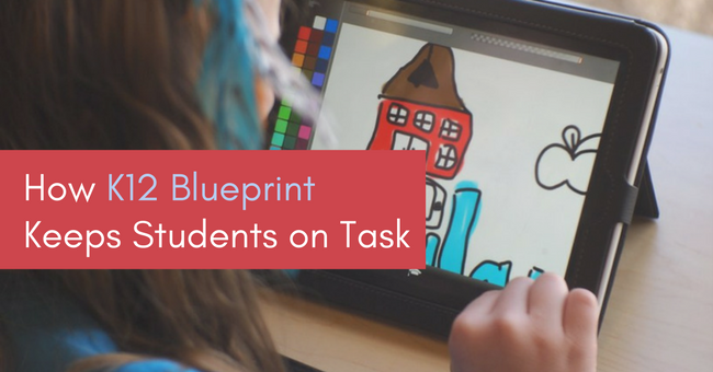 How K12 Blueprint Keeps Students On Task
